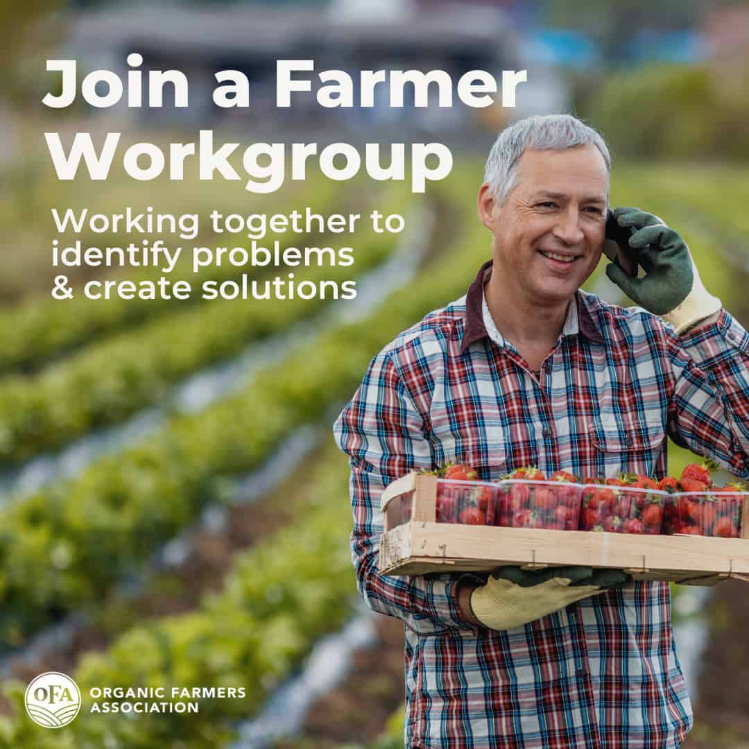 Farmer Workgroups - Organic Farmers Association
